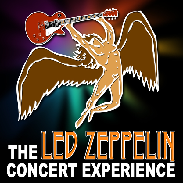 Zep Live! Led Zeppelin Concert Experience - Livermore Valley Arts ...